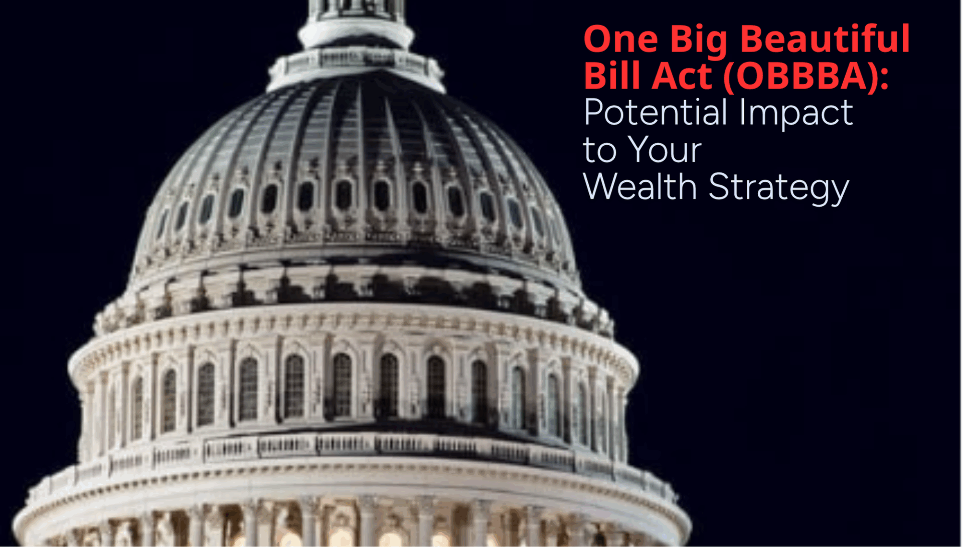 One Big Beautiful Bill Act (OBBBA) & 2025 Tax Changes BLBB Advisors